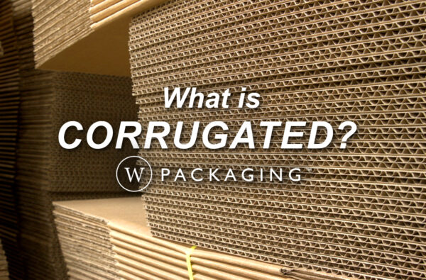What is Corrugated? - W Packaging